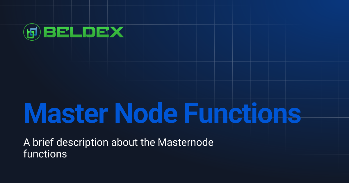 Master Node Functions | Beldex