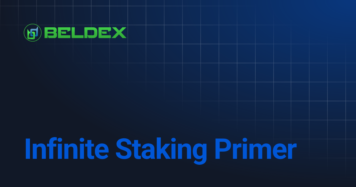 Infinite Staking Primer | Beldex